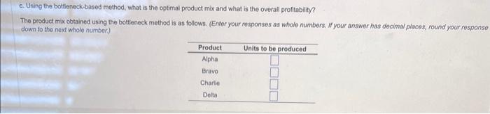 Solved c. Using the bottleneck-based method, what is the | Chegg.com