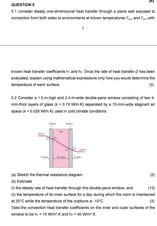 Solved QUESTION 5 5.1 consider steady one-dimensional heat | Chegg.com Solved QUESTION 5 5.1 consider steady one-dimensional heat | Chegg.com