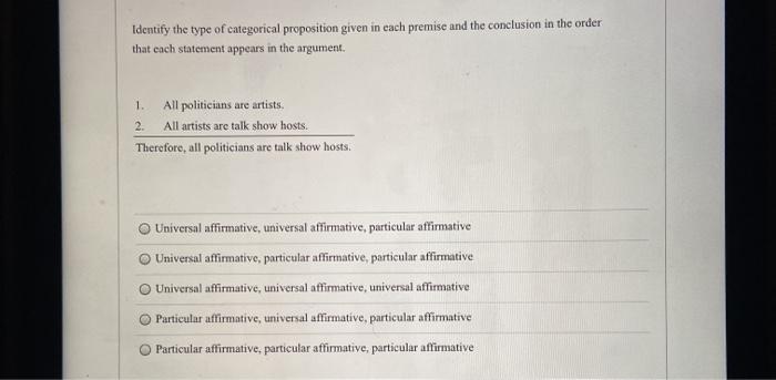 Solved Identify the type of categorical proposition given in | Chegg.com