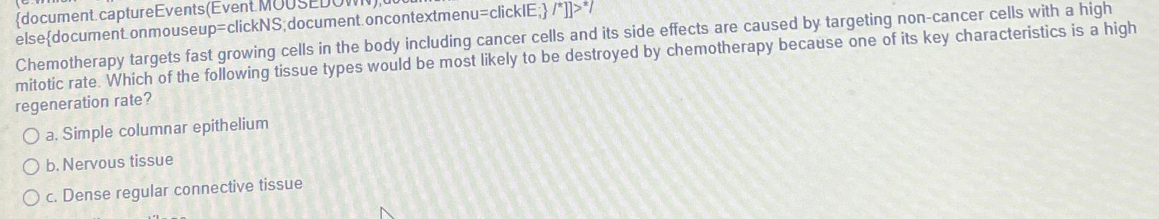 Solved Chemotherapy targets fast growing cells in the body | Chegg.com