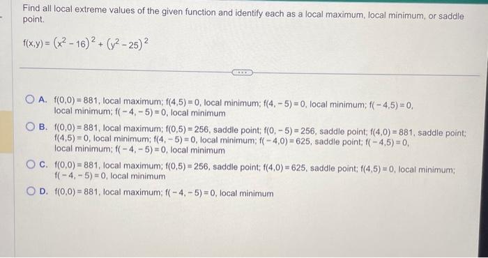 Solved Find all local extreme values of the given function | Chegg.com
