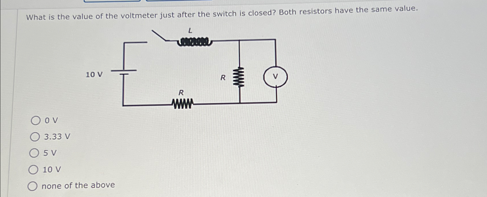 Solved What is the value of the voltmeter just after the | Chegg.com