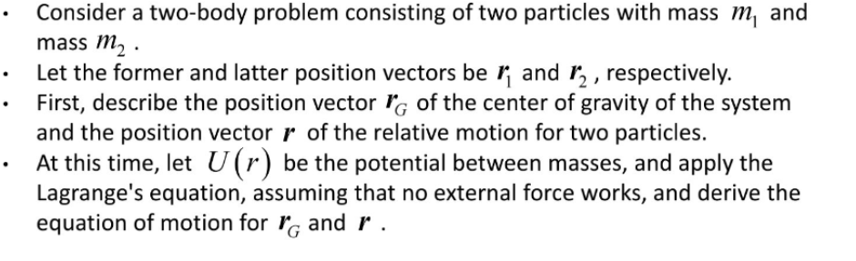 Solved Consider a two-body problem consisting of two | Chegg.com