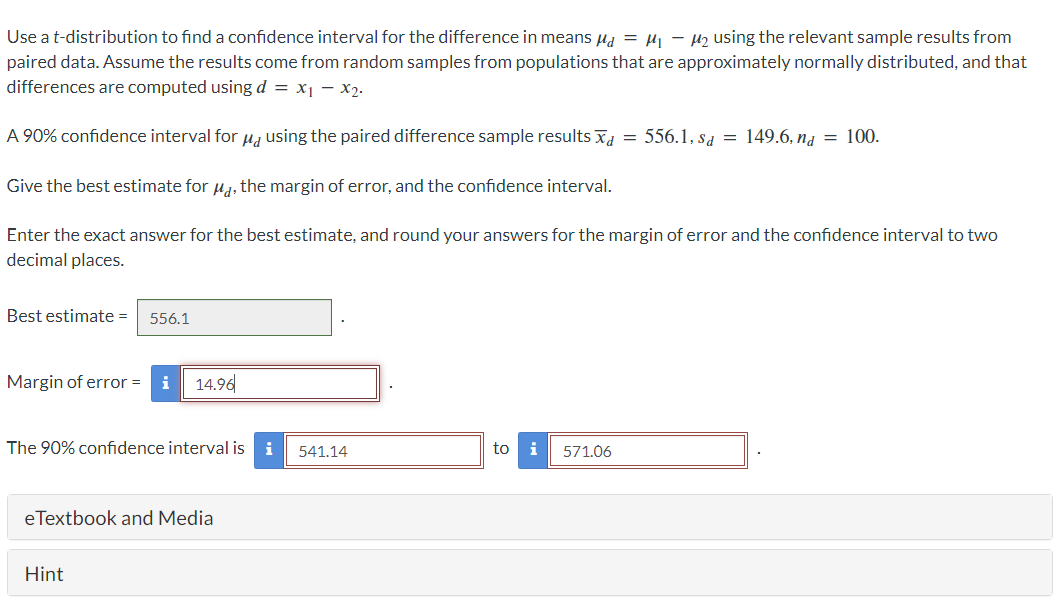 Solved Use a t-distribution to find a confidence interval | Chegg.com