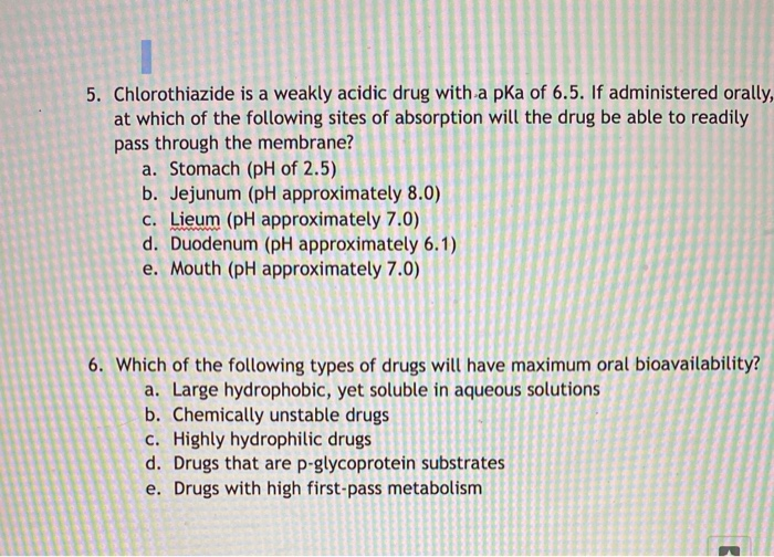 Solved 5. Chlorothiazide is a weakly acidic drug with a pKa | Chegg.com