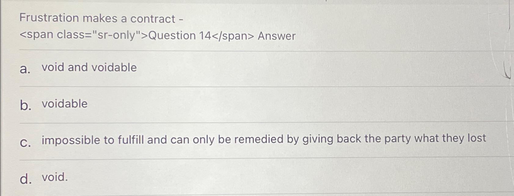 Solved Frustration makes a contract - ﻿Answera. ﻿void and | Chegg.com