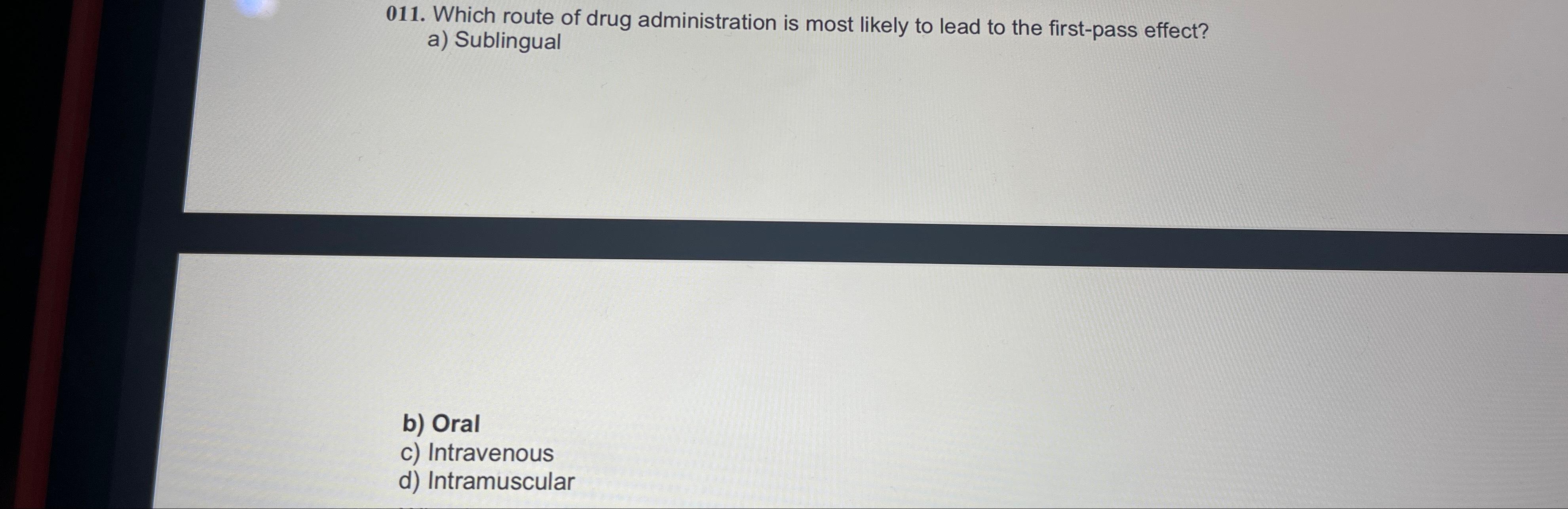 Solved Which route of drug administration is most likely to | Chegg.com