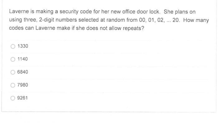 Solved Laverne is making a security code for her new office | Chegg.com
