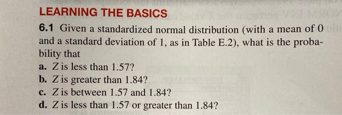 Solved LEARNING THE BASICS 6.1 Given a standardized normal | Chegg.com