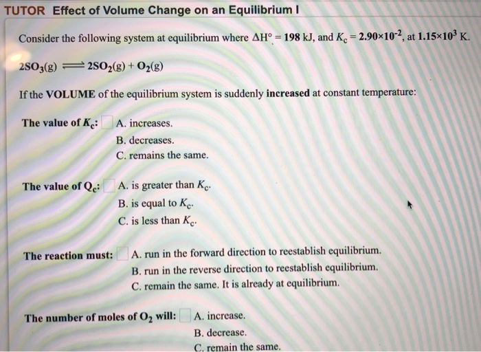 Solved TUTOR Effect of Volume Change on an Equilibrium I | Chegg.com
