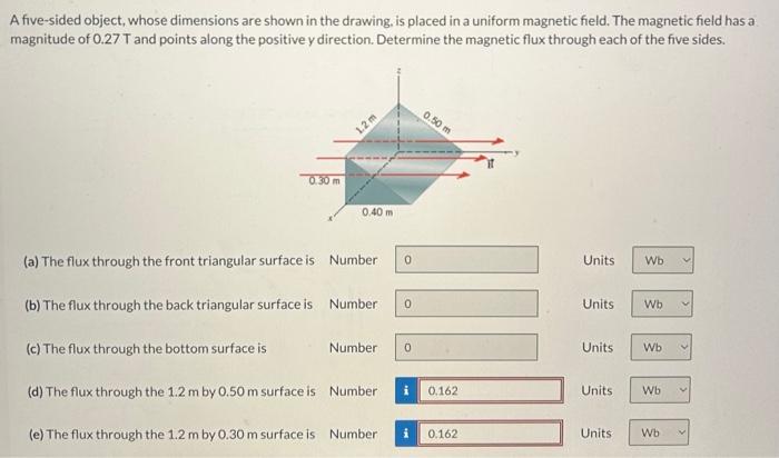 Solved A five-sided object, whose dimensions are shown in | Chegg.com