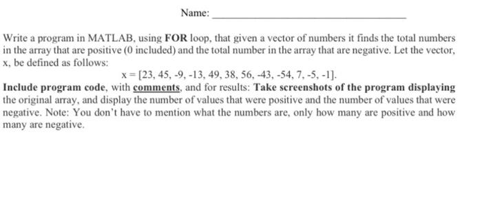 Solved Write a program in MATLAB, using FOR loop, that given | Chegg.com