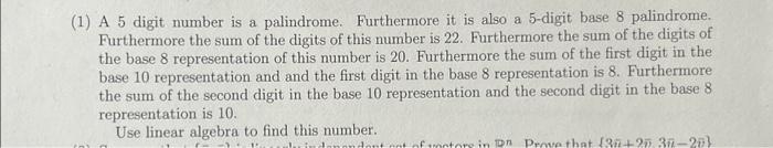 Solved (1) A 5 digit number is a palindrome. Furthermore it | Chegg.com