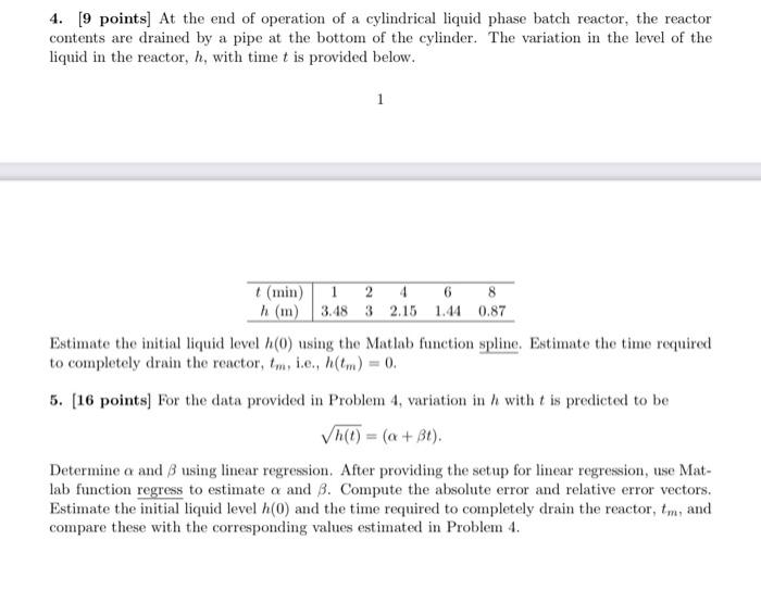 Solved 4. [9 points ] At the end of operation of a | Chegg.com