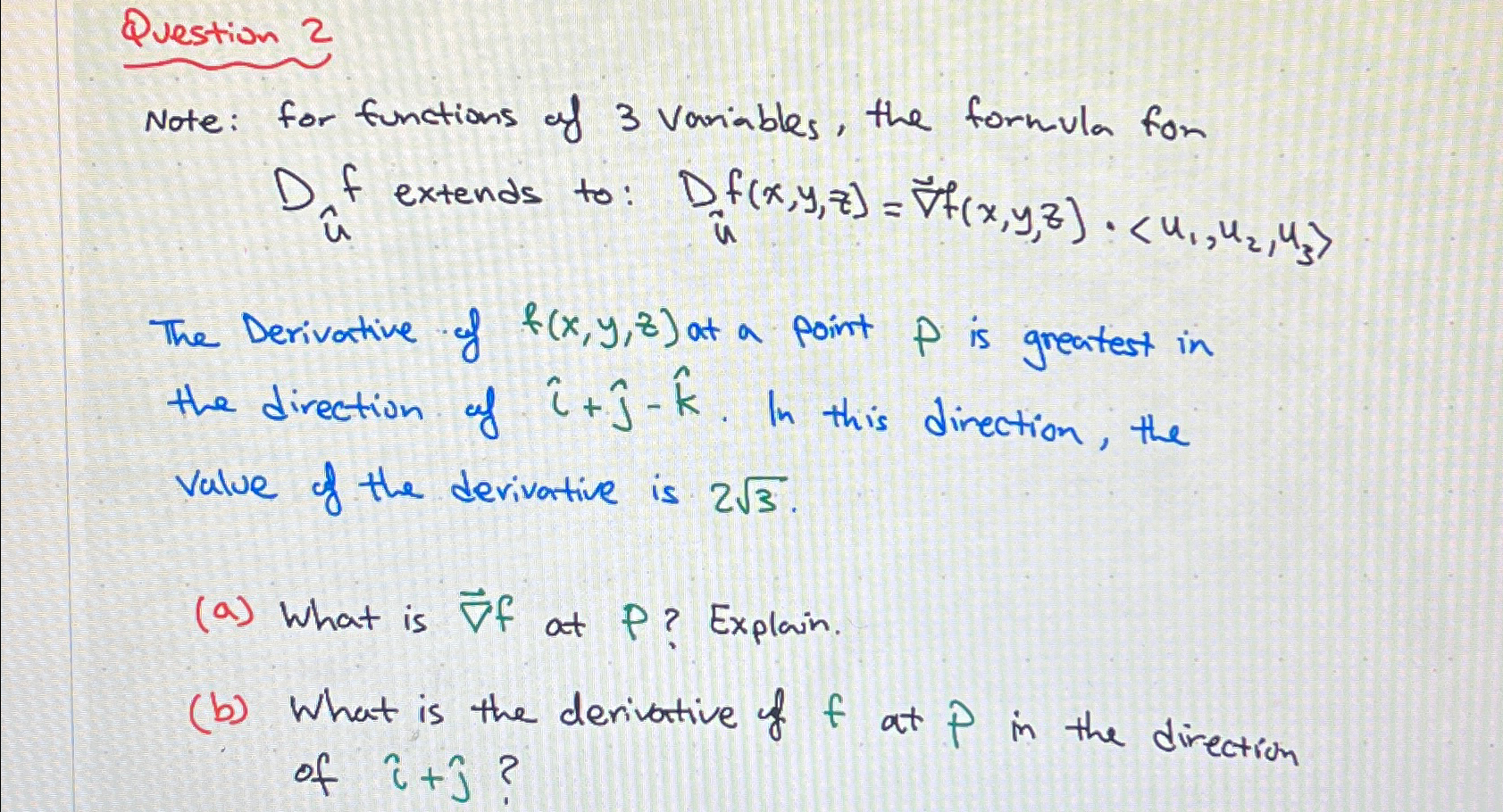 Solved Question 2Note: for functions of 3 ﻿variables, the | Chegg.com