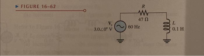 Solved 14. Draw the waveforms for Vs, VR, and VL in Figure | Chegg.com