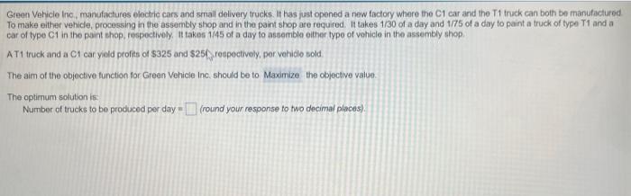 Solved Green Vehicie Inc., manufactures electric cars and | Chegg.com