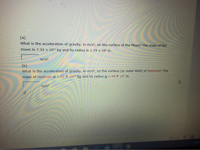 Solved (a) What is the acceleration of gravity, in m/s2, on | Chegg.com