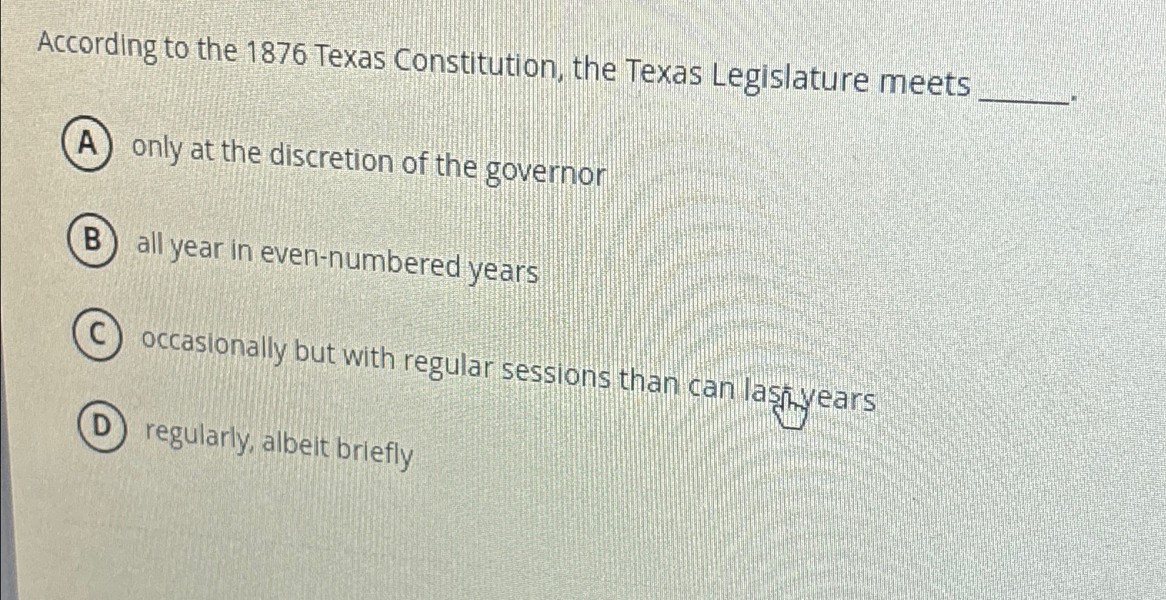 Solved According to the 1876 ﻿Texas Constitution, the Texas | Chegg.com