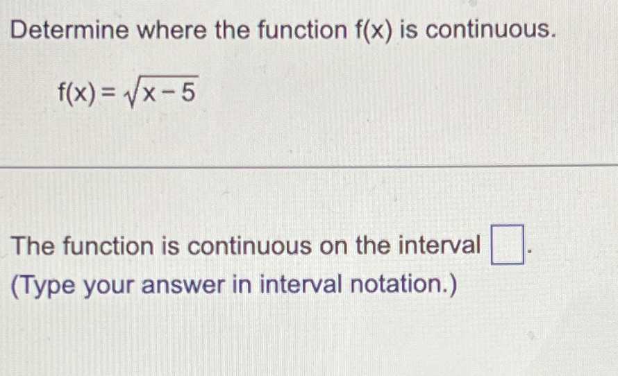 Solved Determine where the function f(x) ﻿is | Chegg.com