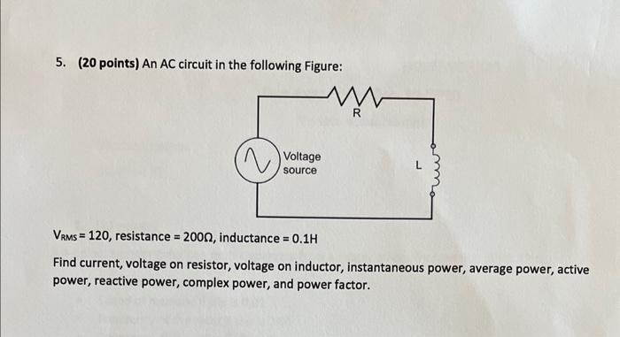 Solved 5. ( 20 points) An AC circuit in the following | Chegg.com