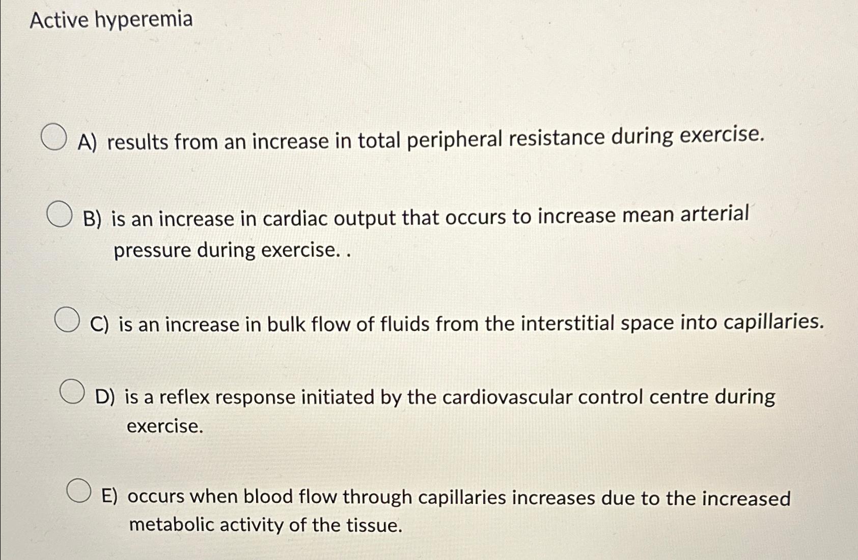 Solved Active hyperemiaA) ﻿results from an increase in total | Chegg.com