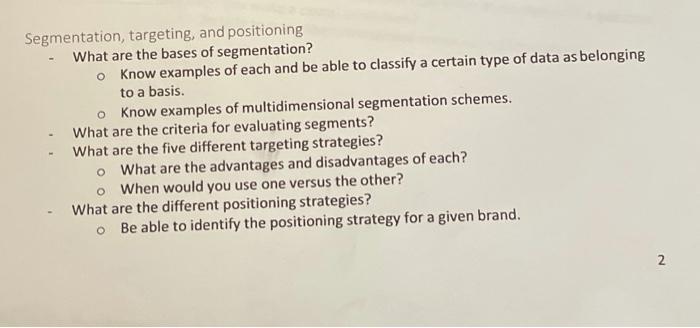 Solved Segmentation, targeting, and positioning What are the | Chegg.com