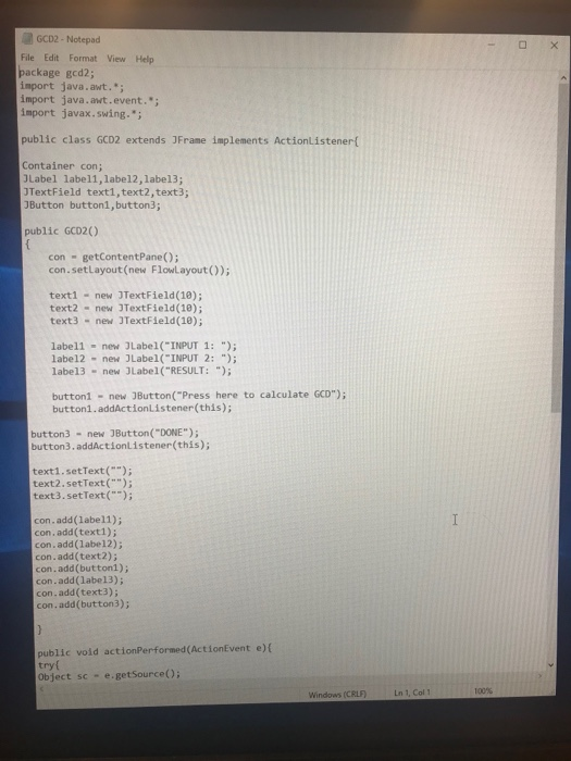 Solved GCD2 - Notepad File Edit Format View Help package | Chegg.com