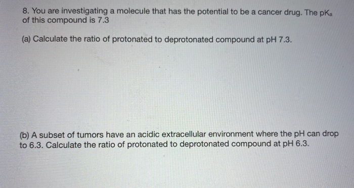 Solved 8. You are investigating a molecule that has the | Chegg.com