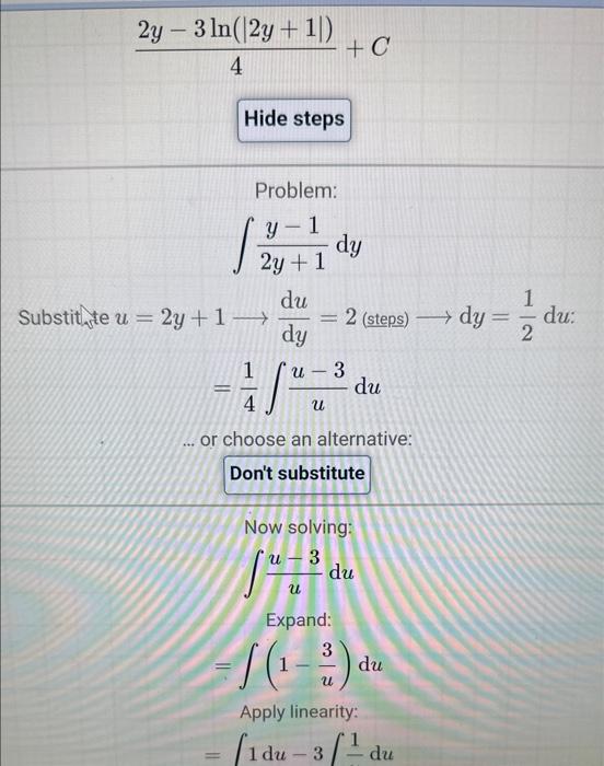 Solved integral of (y-1)/(2y+1)dyby u substitution and | Chegg.com