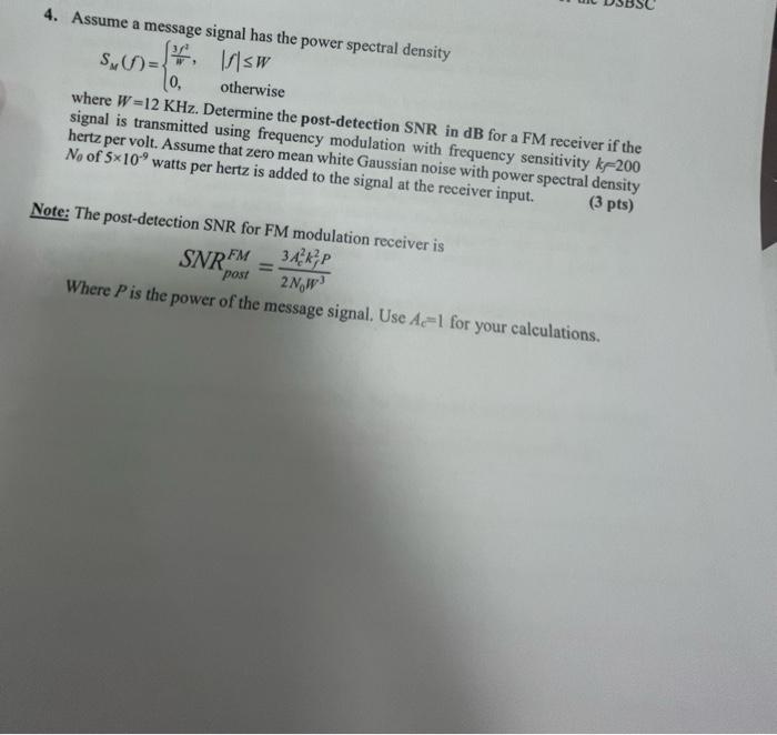 Solved 4. Assume a message signal has the power spectral | Chegg.com