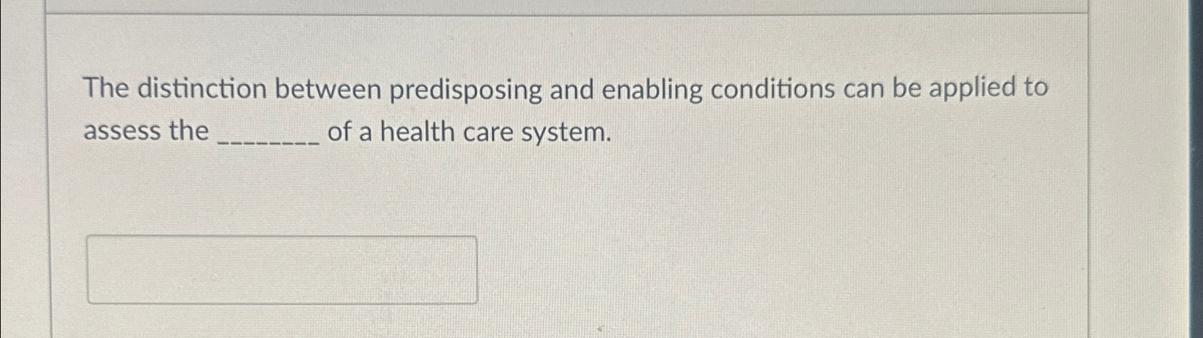 Solved The distinction between predisposing and enabling | Chegg.com