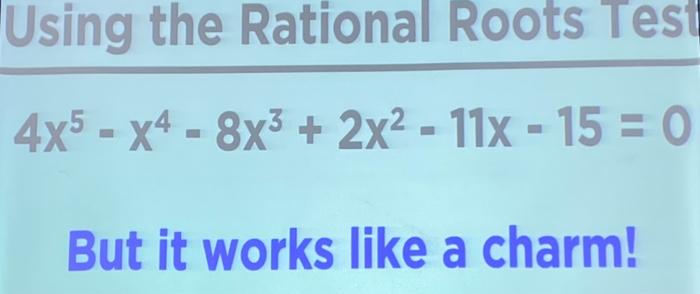 Solved Using the Rational Roots Test 4x5-x4 - 8x³ + 2x² - | Chegg.com