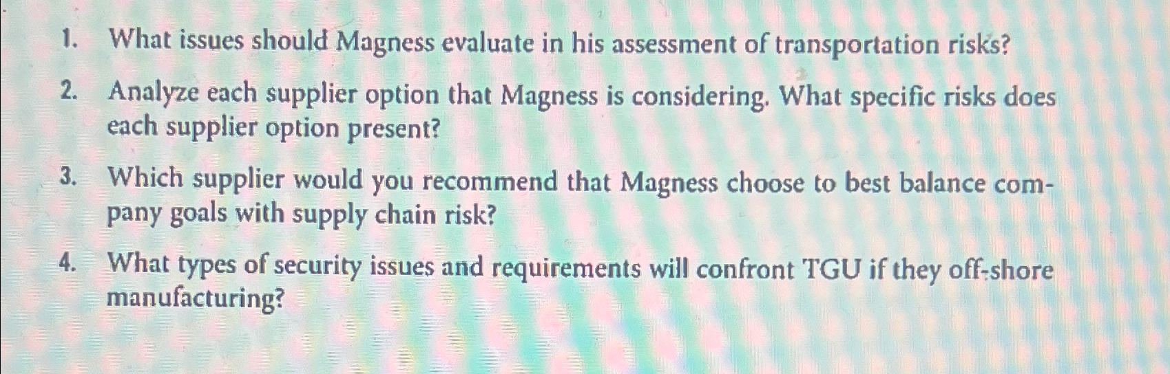 Solved What issues should Magness evaluate in his assessment | Chegg.com