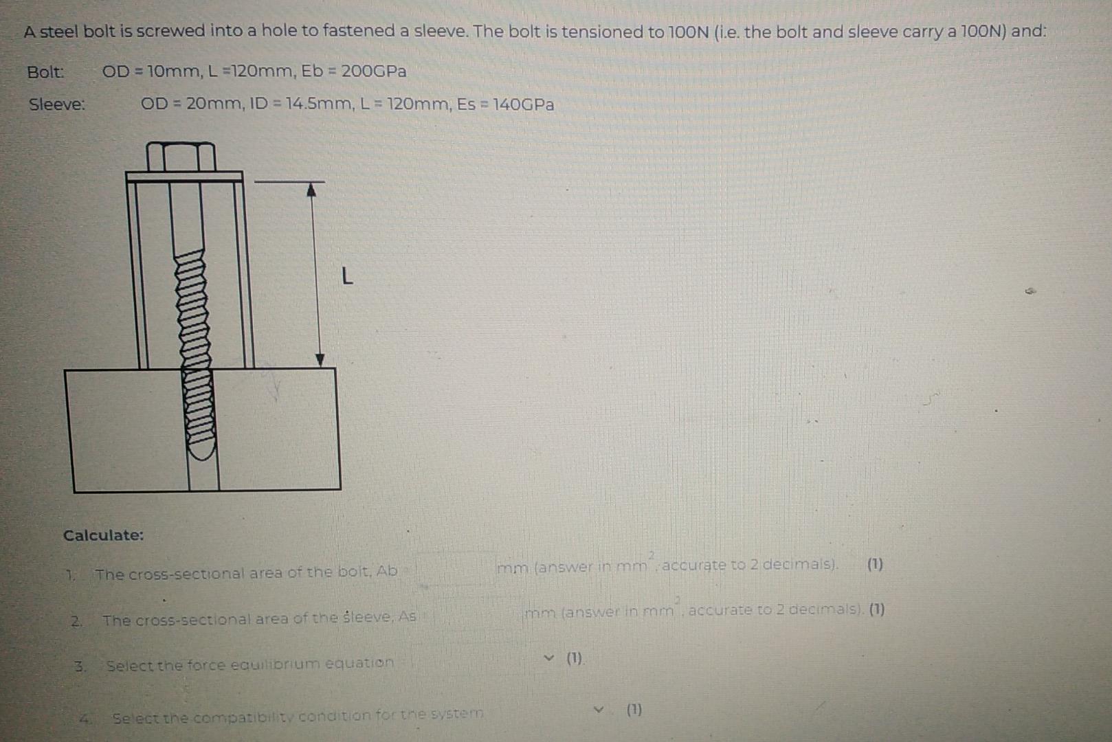 Solved A steel bolt is screwed into a hole to fastened a | Chegg.com