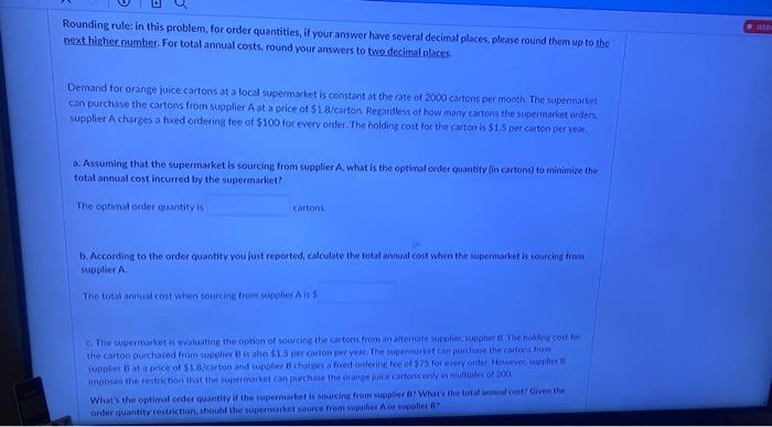 Solved Rounding rule: in this problem, foc-order quantities, | Chegg.com