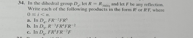 Solved In the dihedral group Dn, ﻿let R=R360n ﻿and let F ﻿be | Chegg.com