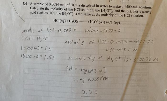 Solved Q3 A sample of 0.0084 mol of HCl is dissolved in | Chegg.com