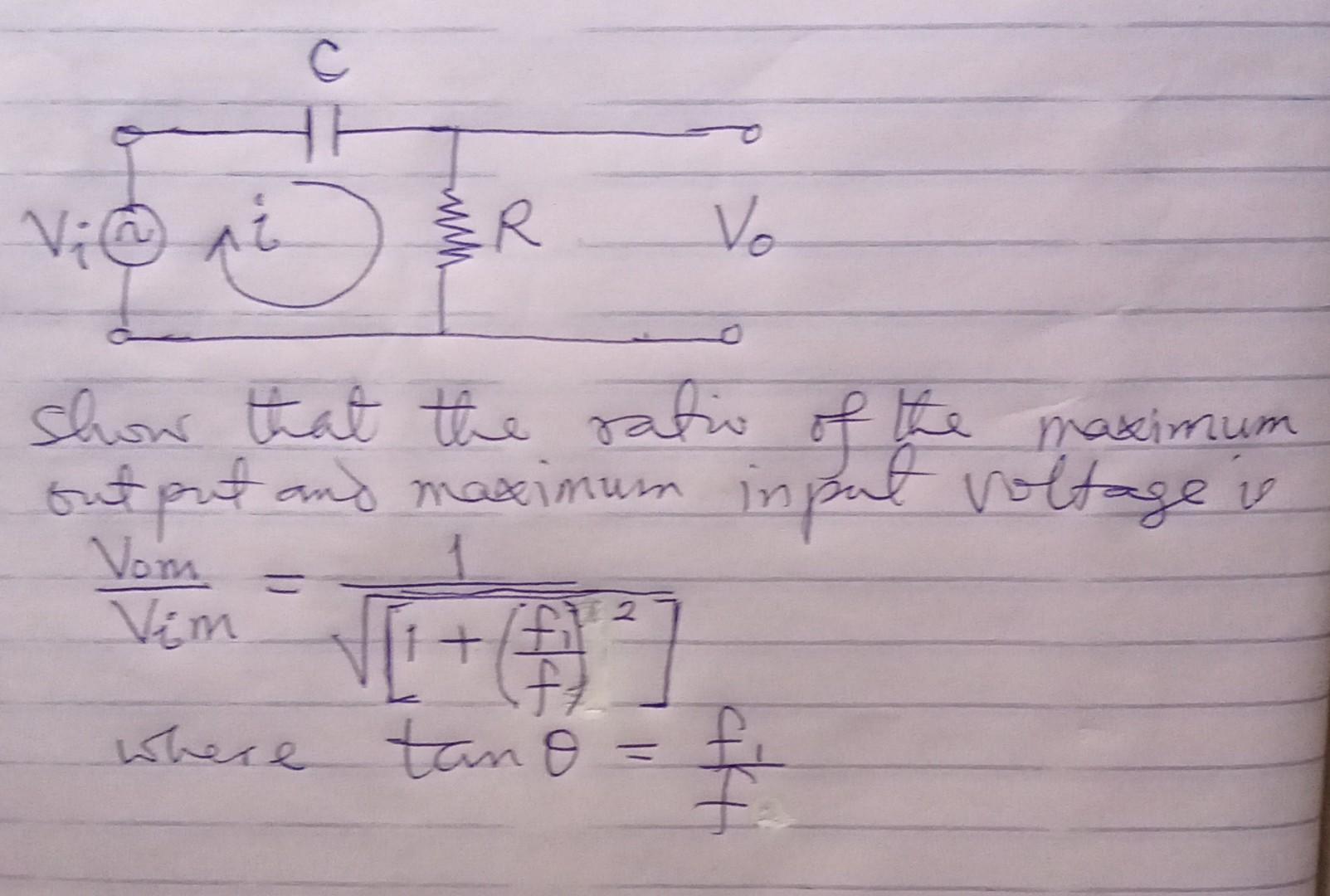 Solved Show that the ratio of the maximum sutput and maximum | Chegg.com