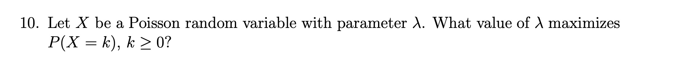 Solved Let X ﻿be A Poisson Random Variable With Parameter λ 4089