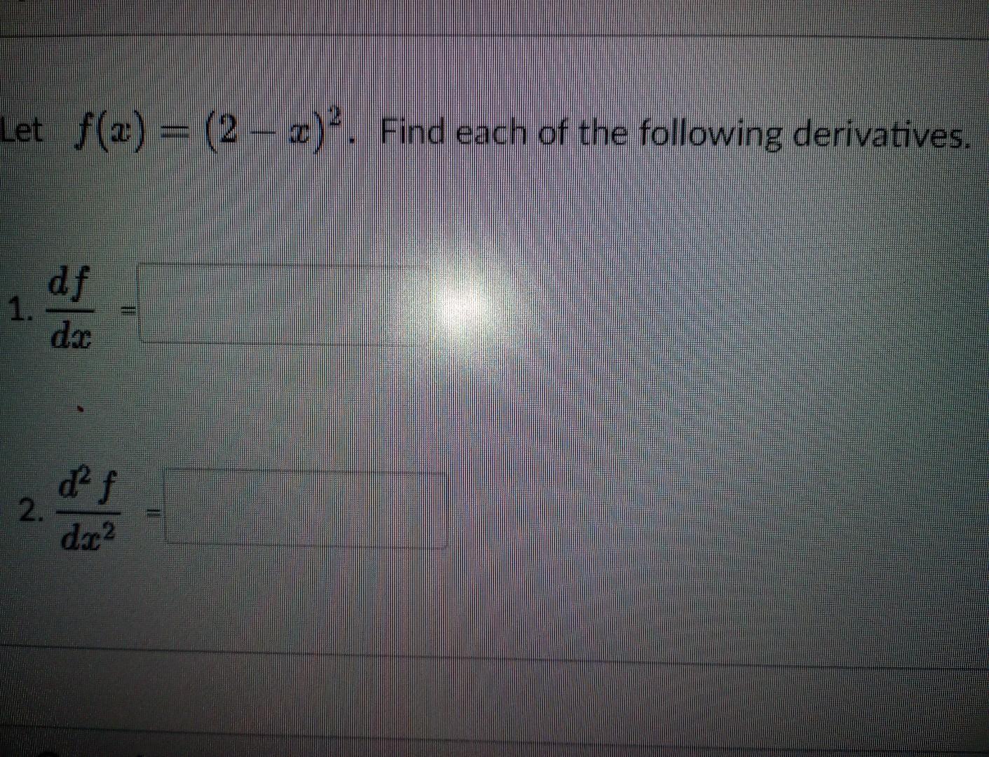 Solved Let f(x)=(2−x)2. Find each of the following | Chegg.com