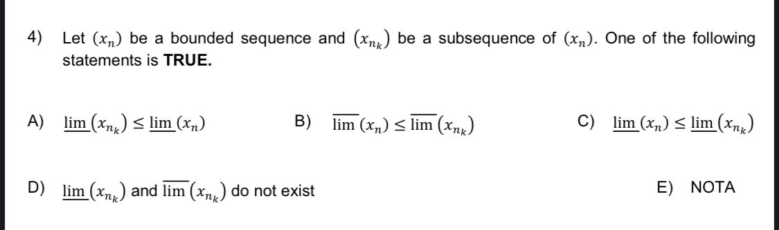 Solved Let (xn) ﻿be a bounded sequence and (xnk) ﻿be a | Chegg.com