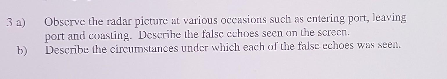 Solved 3 a) Observe the radar picture at various occasions | Chegg.com