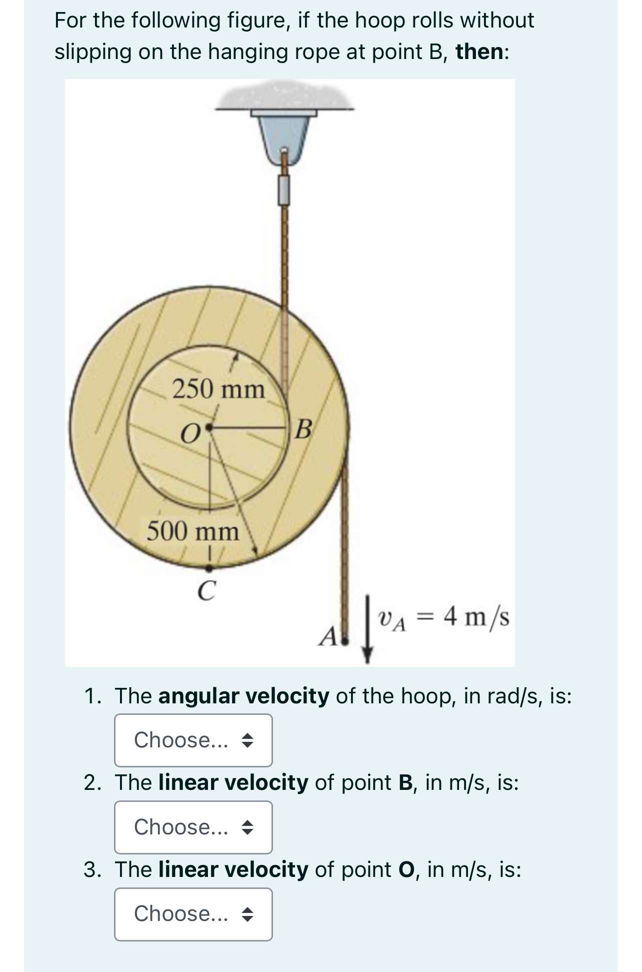 [Solved]: For the following figure, if the hoop rolls with