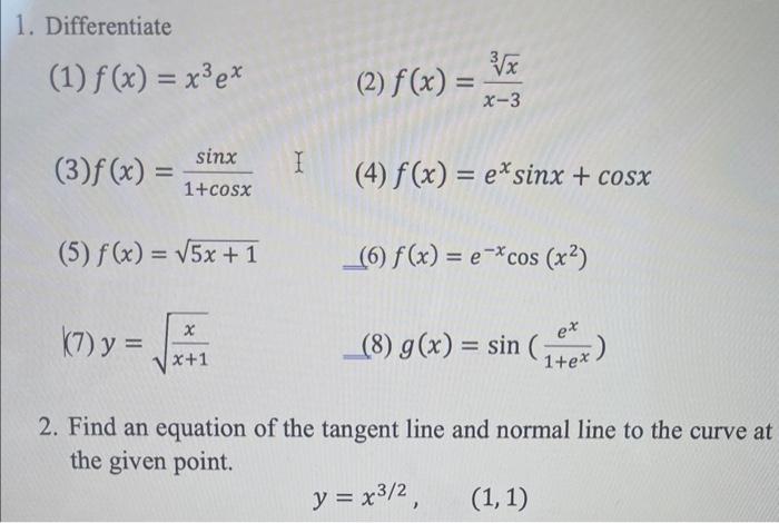 Solved 1. Differentiate (1) f(x)=x3ex (2) f(x)=x−33x (3) | Chegg.com