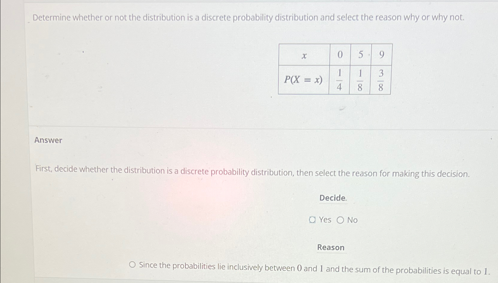 Solved Determine whether or not the distribution is a | Chegg.com