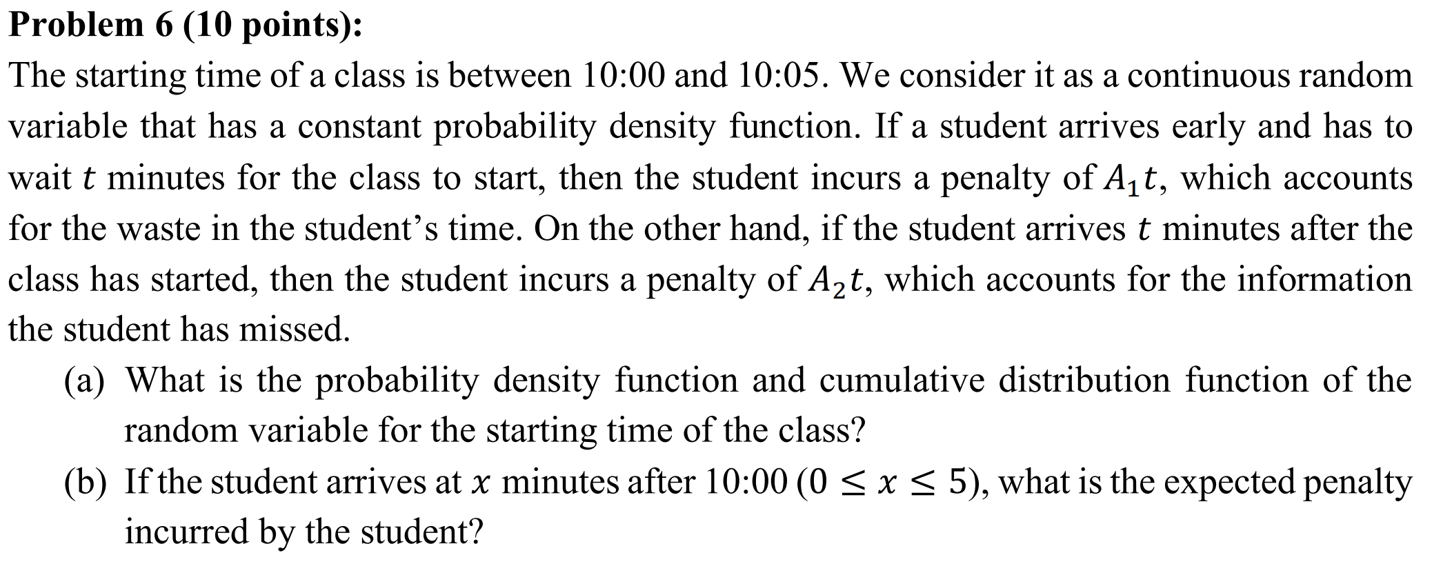 Solved Problem 6 (10 ﻿points): The starting time of a class | Chegg.com