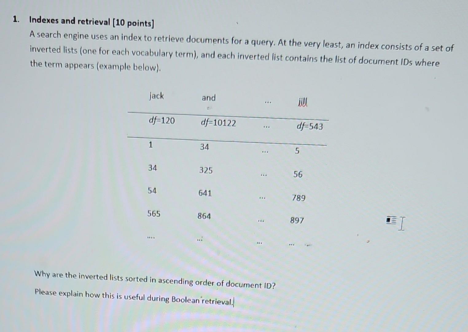Solved Indexes and retrieval [ 10 points] A search engine | Chegg.com