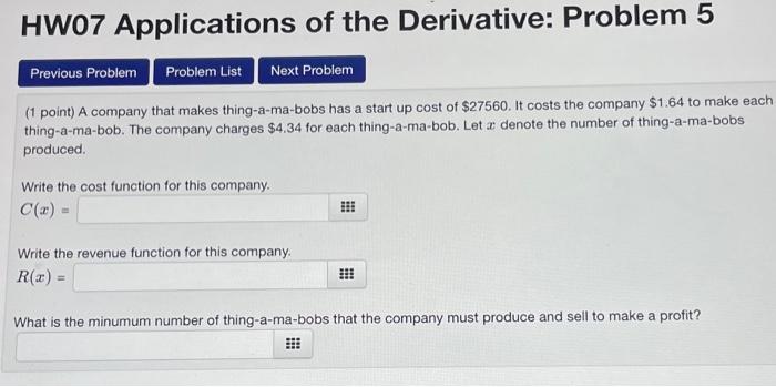 Solved HW07 Applications of the Derivative: Problem 5 (1 | Chegg.com