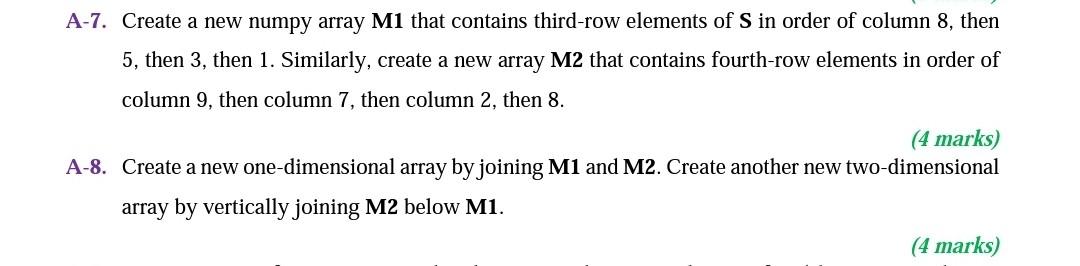 Solved A-7. Create a new numpy array M1 that contains | Chegg.com